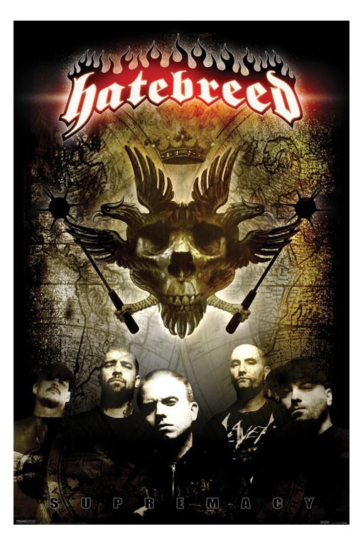 Hatebreed Supremacy Poster – Koolpixnz